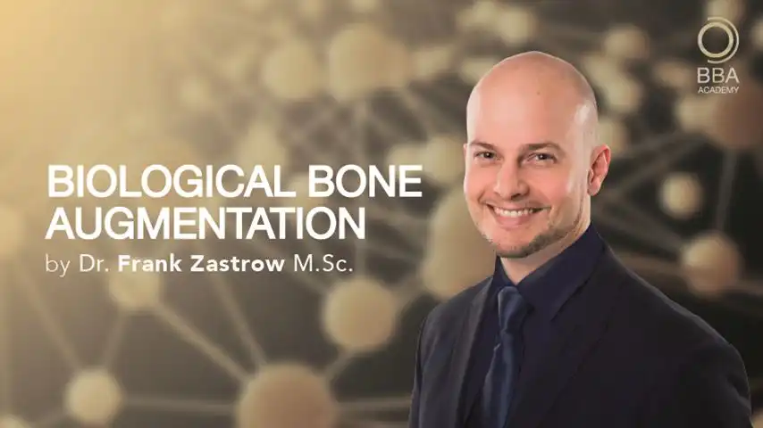 醴 Biological Bone Augmentation – Dental Online Course