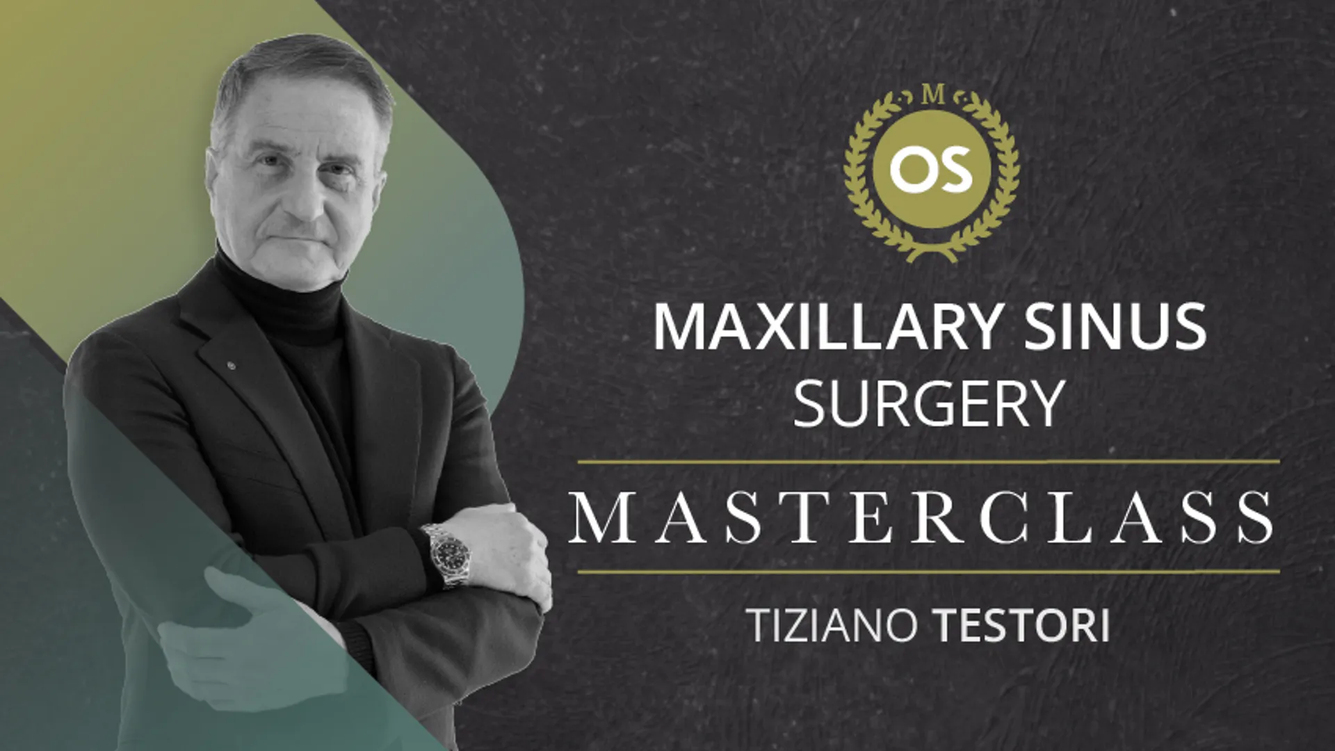 醴 Testori Masterclass: Maxillary Sinus Surgery